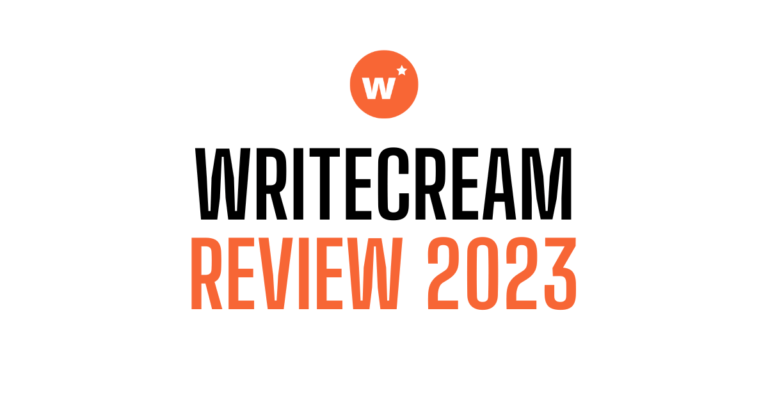 Writecream Review 2023: The Ultimate Tool for Writers